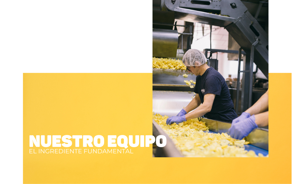 Un gran equipo: El ingrediente fundamental - Snacks el Valle